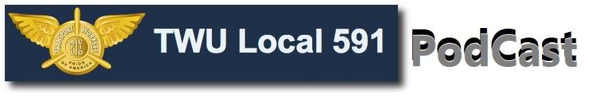 TWU591-PodCast-Standoff